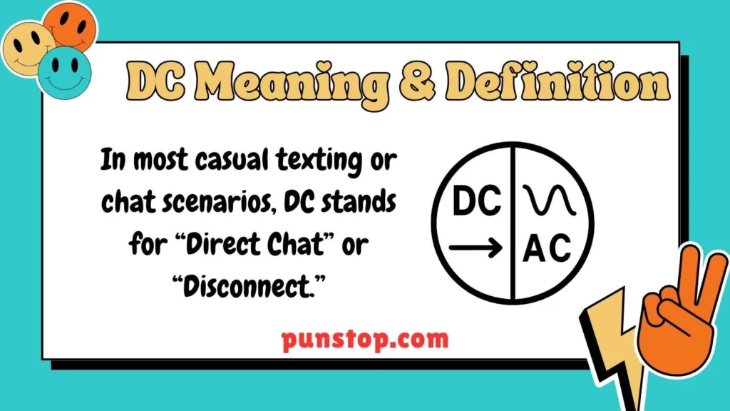 DC Meaning in Text Pro Tip to Decode Messages Fast